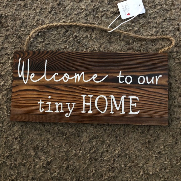 Wall Decor | Welcome To Our Tiny Home Sign | Poshmark